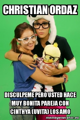 Meme Personalizado - Christian Ordaz disculpeme pero usted hace muy ...