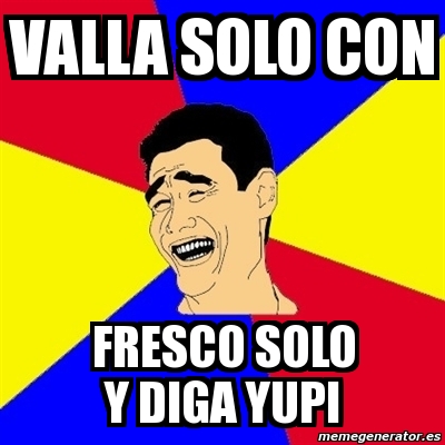 Meme Yao Ming - valla solo con fresco solo y diga yupi - 1232007