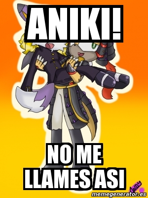 Meme Personalizado - Aniki! no me llames asi - 1294410