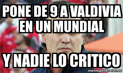 Meme Personalizado - pone de 9 a Valdivia en un mundial Y nadie lo ...