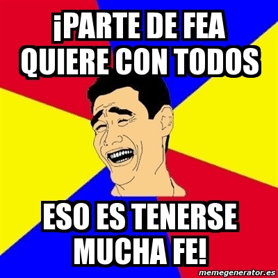 Meme Yao Ming - Â¡parte de fea quiere con todos eso es tenerse mucha FE ...