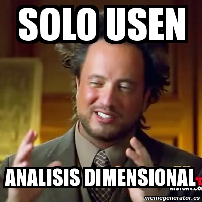 Meme Ancient Aliens - SOLO USEN ANALISIS DIMENSIONAL - 1363551