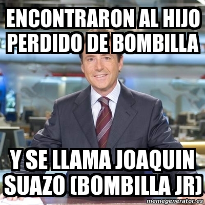 Meme Matias Prats - Encontraron al hijo perdido de bombilla y se llama ...