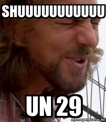 Meme Personalizado - shuuuuuuuuuuu un 29 - 1375055