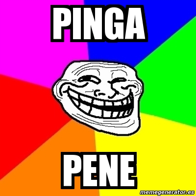 Meme Troll - pinga pene - 1414991