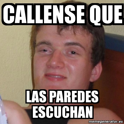 Meme Stoner Stanley - Callense que Las paredes escuchan - 1421111