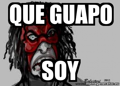 Meme Personalizado - que guapo soy - 1469867