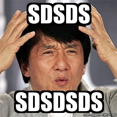 Meme Jackie Chan - sdsds sdsdsds - 1472152