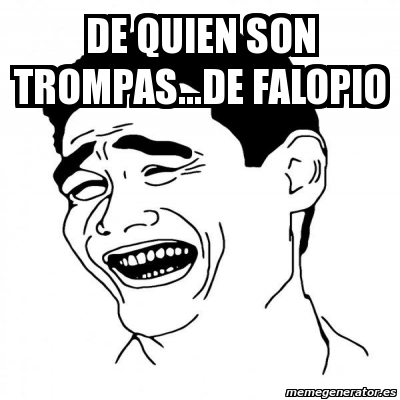 Meme Yao Ming 2 - DE QUIEN SON TROMPAS...DE FALOPIO - 1499164