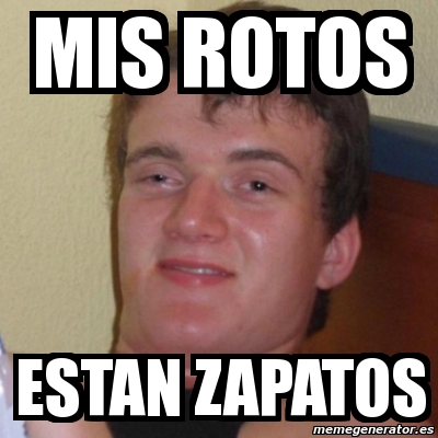 Meme Stoner Stanley - mis rotos estan zapatos - 1051520