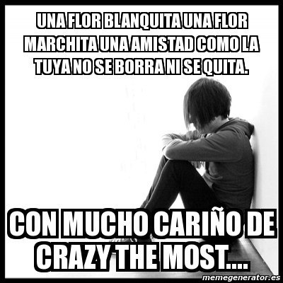 Meme First World Problems - Una flor blanquita una flor marchita una ...