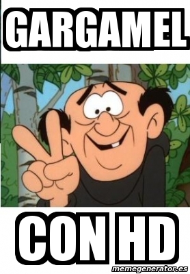 Meme Personalizado - gargamel con hd - 1534745