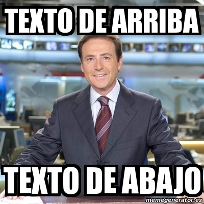 Meme Matias Prats - tEXTO DE ARRIBA TEXTO DE ABAJO - 1554857
