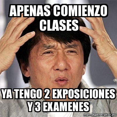 Meme Jackie Chan - Apenas comienzo clases ya tengo 2 exposiciones y 3 ...