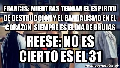 Meme Personalizado - Francis: mientras tengan el espiritu de ...