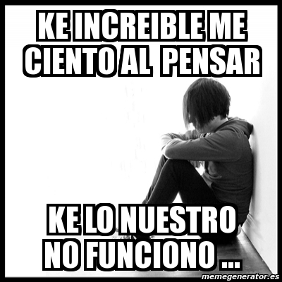 Meme First World Problems - ke increible me ciento al pensar ke lo ...