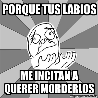 Memes Para Los Labios