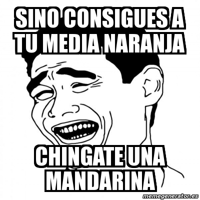 Meme Yao Ming 2 - sino consigues a tu media naranja chingate una ...