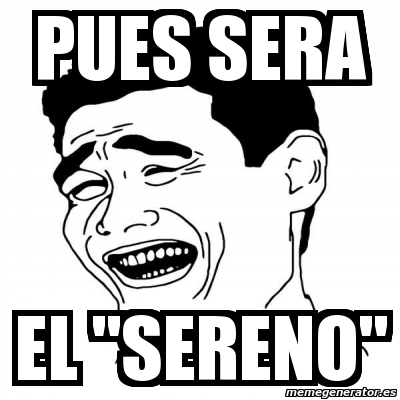 Meme Yao Ming 2 - pues sera el "sereno" - 1605821