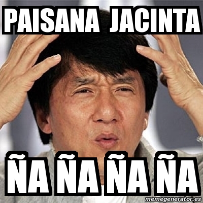 Chola Jacinta Memes