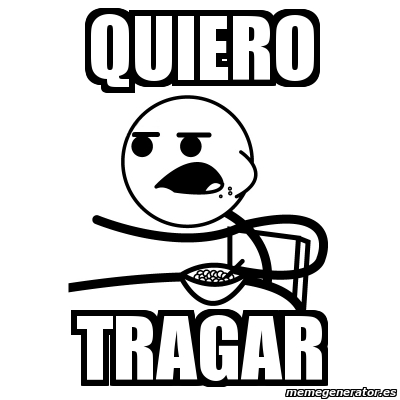 Meme Cereal Guy - quiero tragar - 1640506
