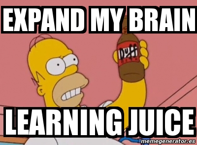 Meme Personalizado - expand my brain learning juice - 1673358