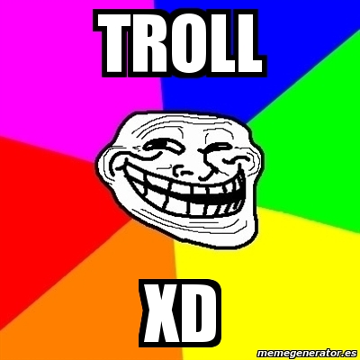Meme Troll - troll xD - 1694571