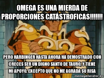 Meme Personalizado - omega es una mierda de proporciones catÃ¡stroficas ...