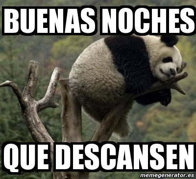 Memes Que Descansen Que Descansen. Feliz Noche
