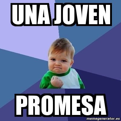 Meme Bebe Exitoso - una joven promesa - 1749380