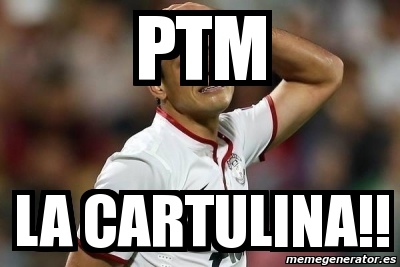 Meme Personalizado - PTM la cartulina!! - 1757136