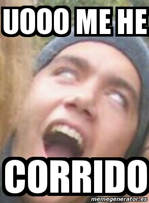 Meme Personalizado - uooo me he corrido - 1792163