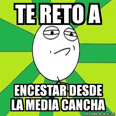 Meme Challenge Accepted - te reto a encestar desde la media cancha ...