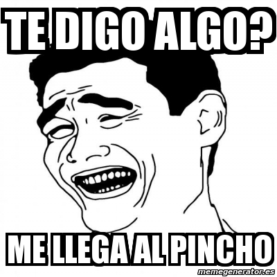 Meme Yao Ming 2 - te digo algo? me llega al pincho - 1831528