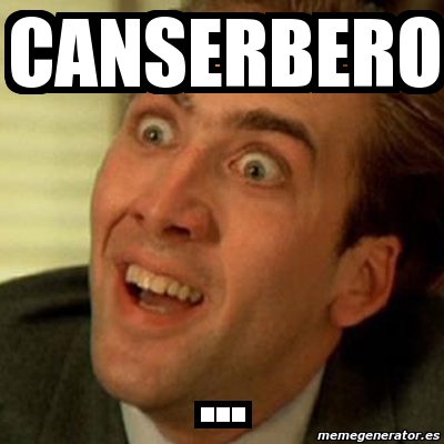 Meme No me digas - CANSERBERO ... - 1855079