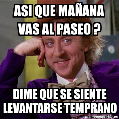 Levantarse Temprano Meme