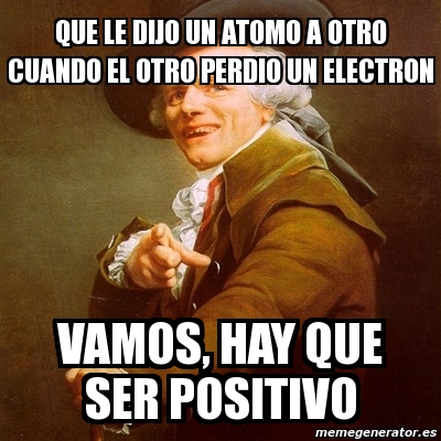 Meme Joseph Ducreux - que le dijo un atomo a otro cuando el otro perdio ...