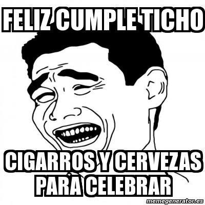 Meme Yao Ming 2 - feliz cumple ticho cigarros y cervezas para celebrar ...