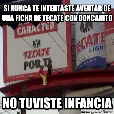 Meme Personalizado - si nunca te intentaste aventar de una ficha de ...