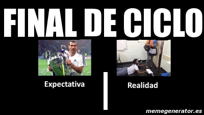 Meme Personalizado - Final de ciclo | - 1963134