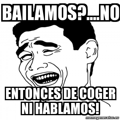 Meme Yao Ming 2 - bailamos?....no entonces de coger ni hablamos! - 1968754