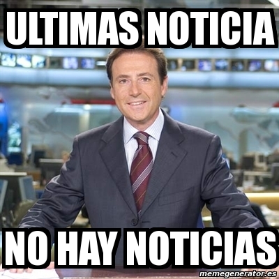 Meme Matias Prats - ultimas noticia no hay noticias - 10362168