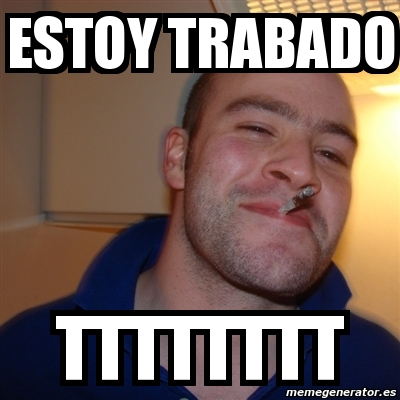 Meme Greg - estoy trabado tttttttt - 11276895