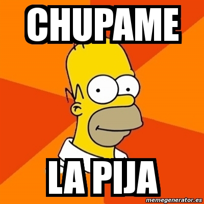 Meme Homer - chupame la pija - 11554323
