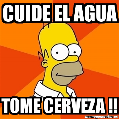 Meme Homer - cuide el agua tome cerveza !! - 11594351