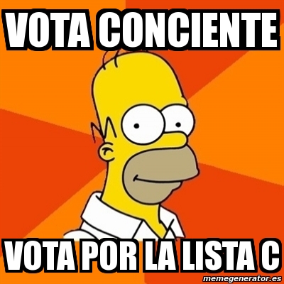 Meme Homer - vota conciente vota por la lista c - 11779033
