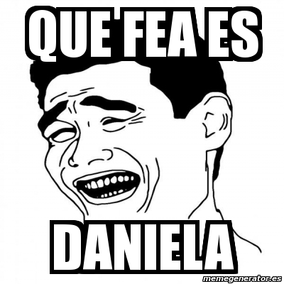 Meme Yao Ming 2 - que fea es daniela - 11818952