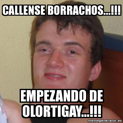 Meme Stoner Stanley - callense borrachos...!!! empezando de olortigay ...