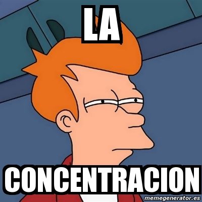 Meme Futurama Fry - la concentracion - 12219260