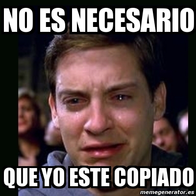 Meme crying peter parker - no es necesario que yo este copiado - 12251848